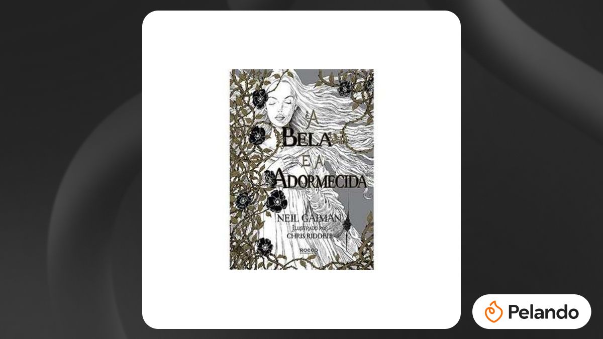 Por R$ 23,00: A bela e a adormecida, Neil Gaiman | R$23 | Pelando