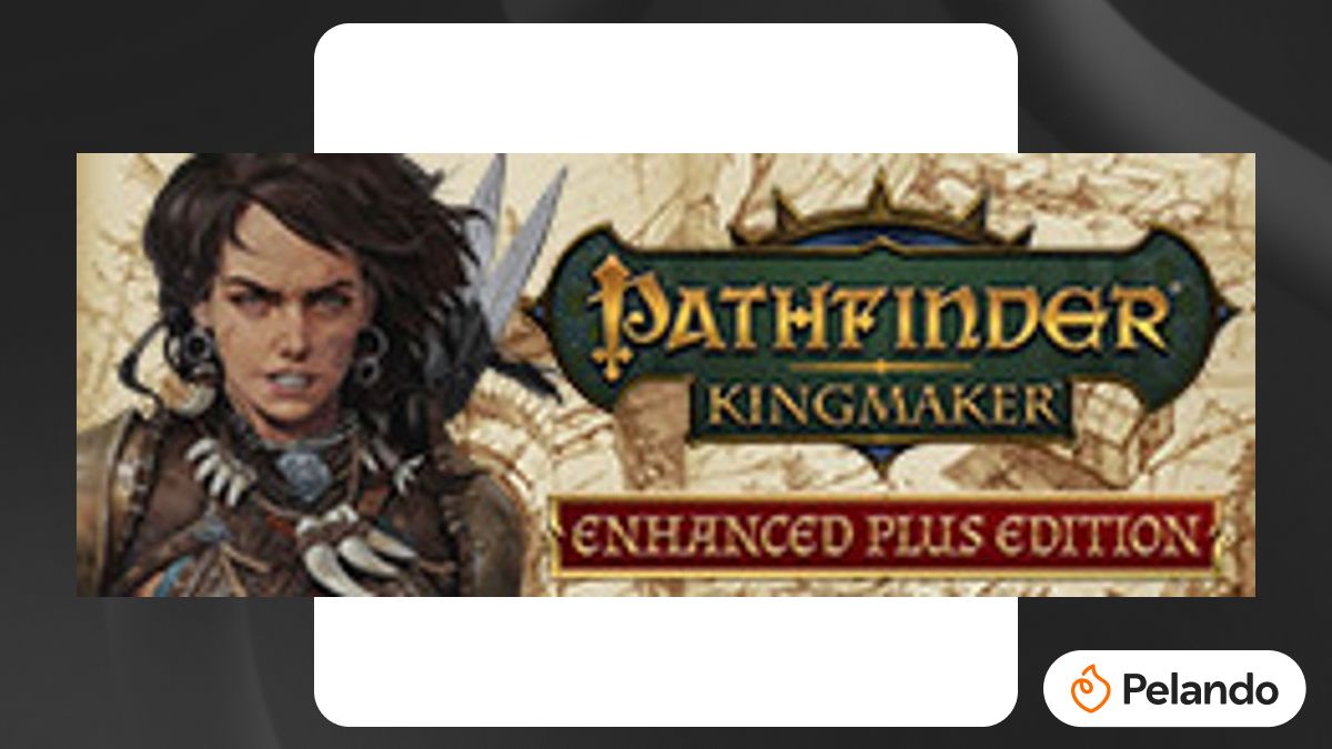 Por R$ 11,39: Pathfinder: Kingmaker - Enhanced Plus Edition | Pelando