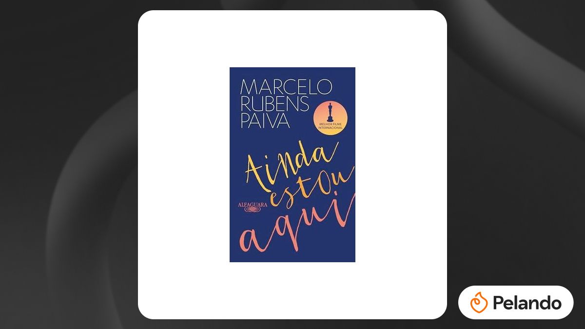 Por R$ 30: Ainda estou aqui - O livro que deu origem ao filme | Pelando